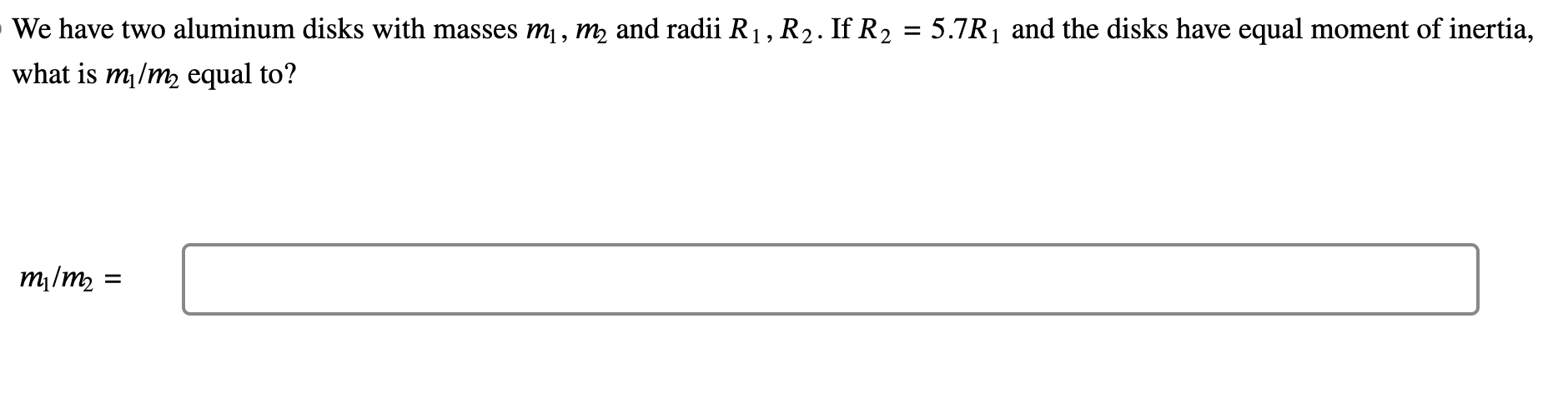 Solved We ﻿have two aluminum disks with masses m1,m2 ﻿and | Chegg.com