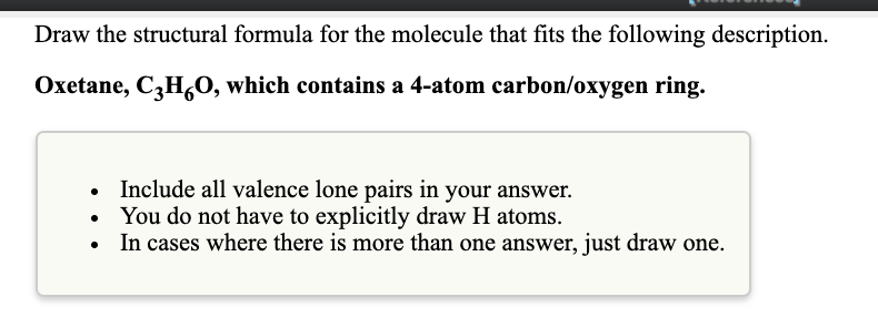 Solved Draw the structural formula for the molecule that | Chegg.com