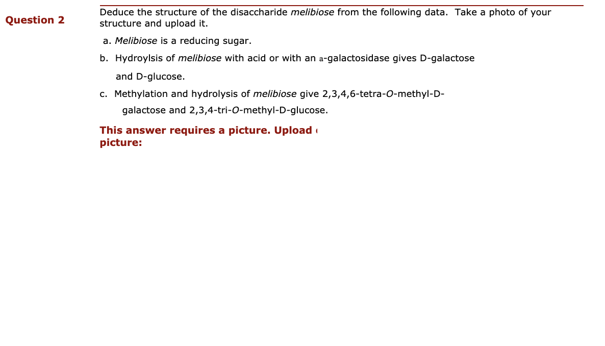 Solved Question 2 Deduce the structure of the disaccharide | Chegg.com