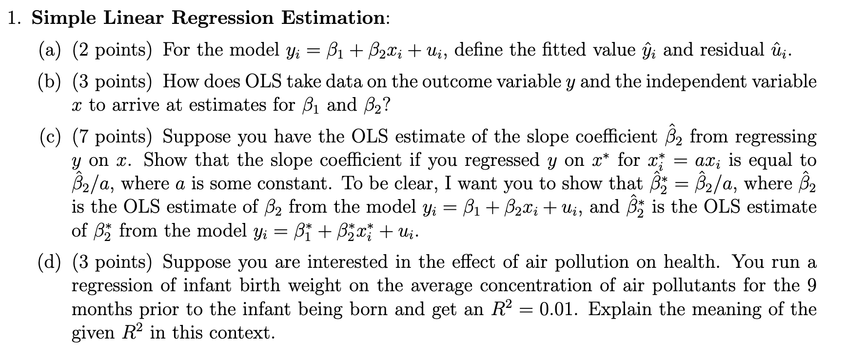 Solved = 1. Simple Linear Regression Estimation: (a) (2 | Chegg.com