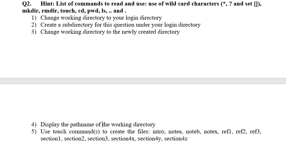 Solved Q2. Hint: List of commands to read and use: use of | Chegg.com