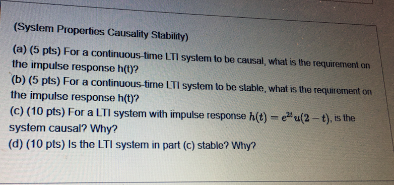 Solved (System Properties Causality Stability) (a) (5 pts) | Chegg.com