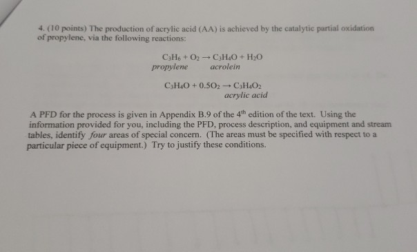 Solved 4. (10 points) The production of acrylic acid (AA) is | Chegg.com