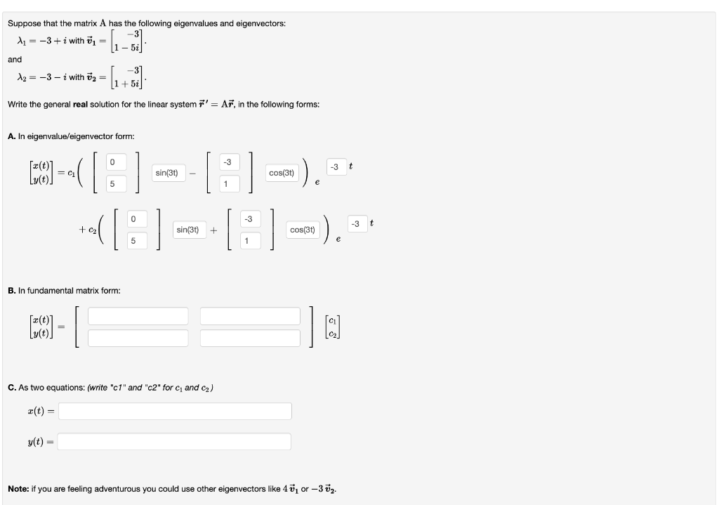 Solved Suppose that the matrix A has the following | Chegg.com