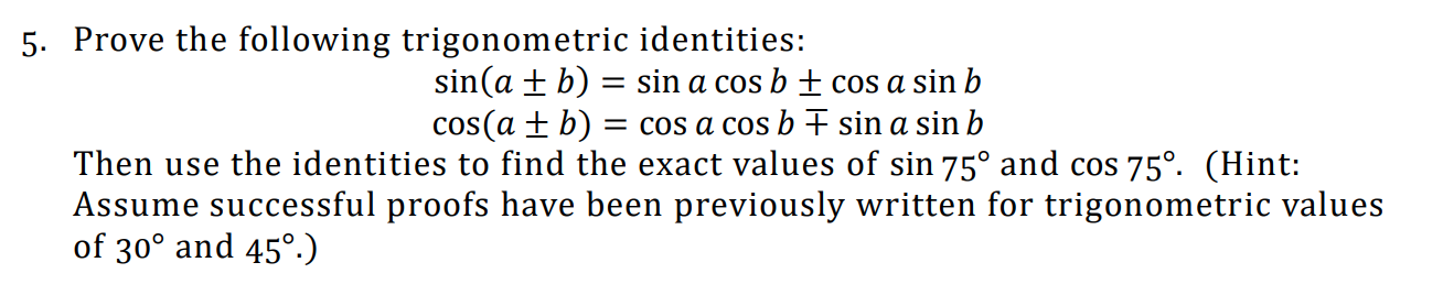 Solved 5. Prove the following trigonometric identities: | Chegg.com