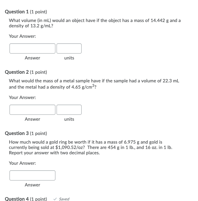 Solved Question 1 (1 point) What volume (in mL) would an | Chegg.com