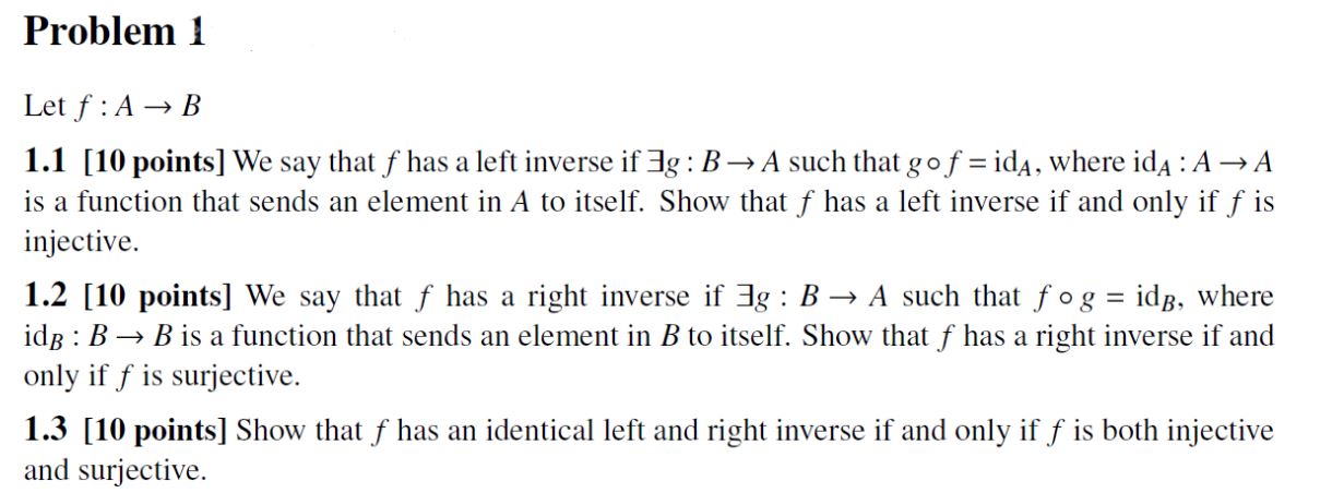 Solved 1.1 [10 points] We say that f has a left inverse if | Chegg.com