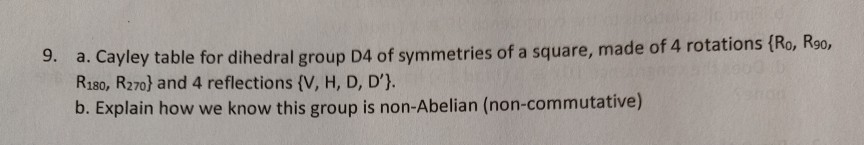 Solved 9. a. Cayley table for dihedral group D4 of | Chegg.com