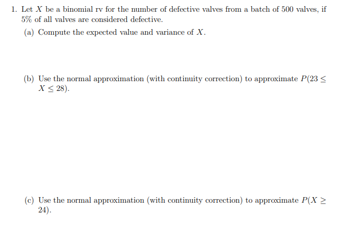 Solved 1. Let X be a binomial rv for the number of defective | Chegg.com