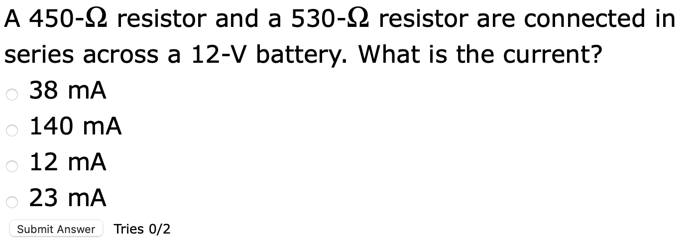 Solved A 450−Ω resistor and a 530−Ω resistor are connected | Chegg.com