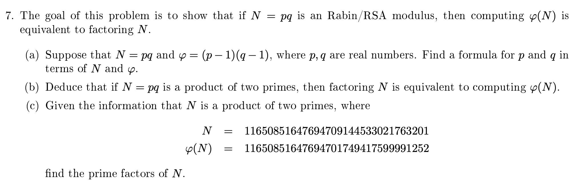 Solved 7. The goal of this problem is to show that if N=pq | Chegg.com