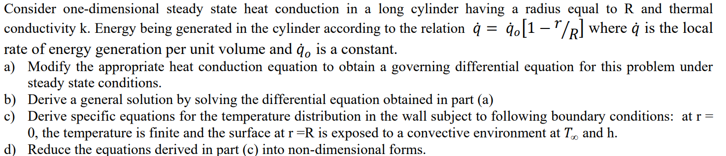 Solved Consider one-dimensional steady state heat conduction | Chegg.com