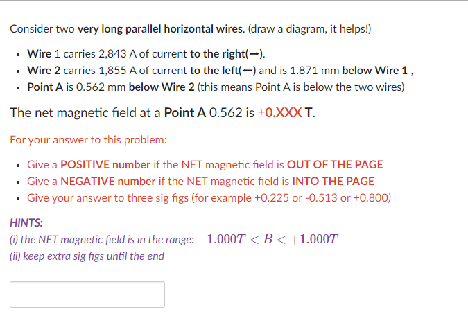 Solved Consider two very long parallel horizontal wires. | Chegg.com