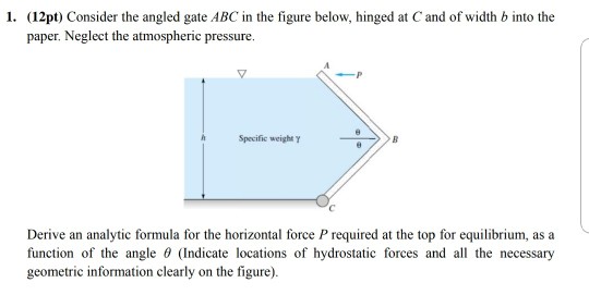 Solved (12pt) Consider the angled gate ABC in the figure | Chegg.com