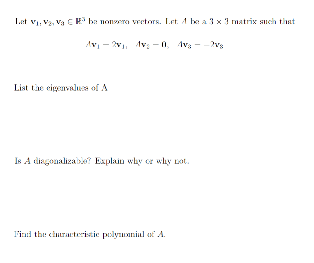 Solved Let V1, V2, V3 € R3 be nonzero vectors. Let A be a 3 | Chegg.com