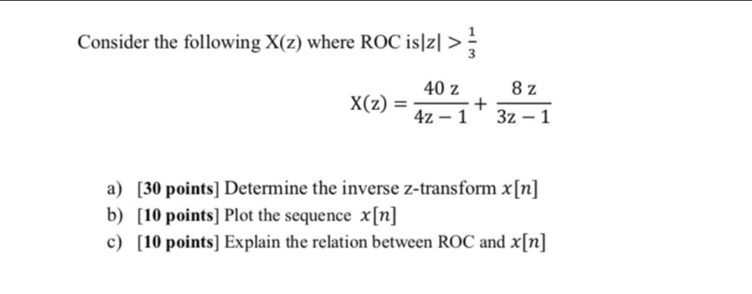 Solved Consider the sequence x[n]: x[n] = = (*)** * | Chegg.com