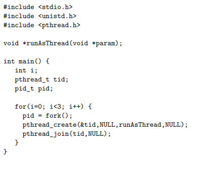 Solved #include #include #include void *runAsThread(void | Chegg.com