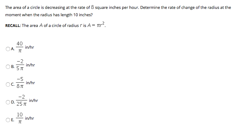 Solved The area of a circle is decreasing at the rate of 8 | Chegg.com