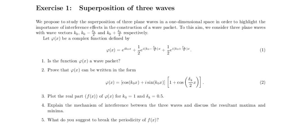 Solved Exercise 1: Superposition of three waves We propose | Chegg.com