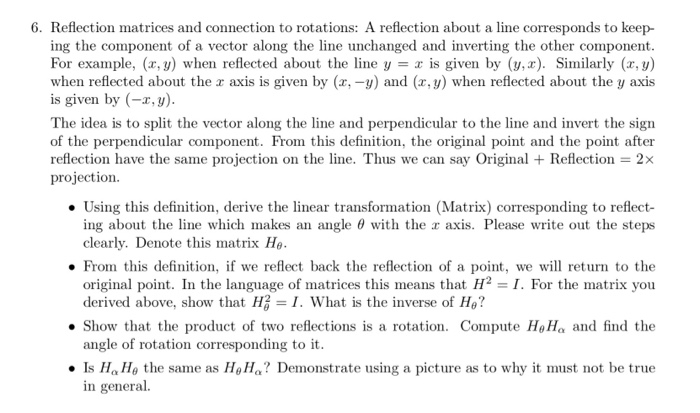 Solved 6. Reflection matrices and connection to rotations: A | Chegg.com