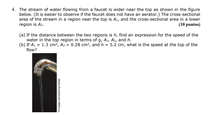 Solved 4. The stream of water flowing from a faucet is wider | Chegg.com