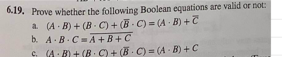 Solved 19. Prove whether the following Boolean equations are | Chegg.com