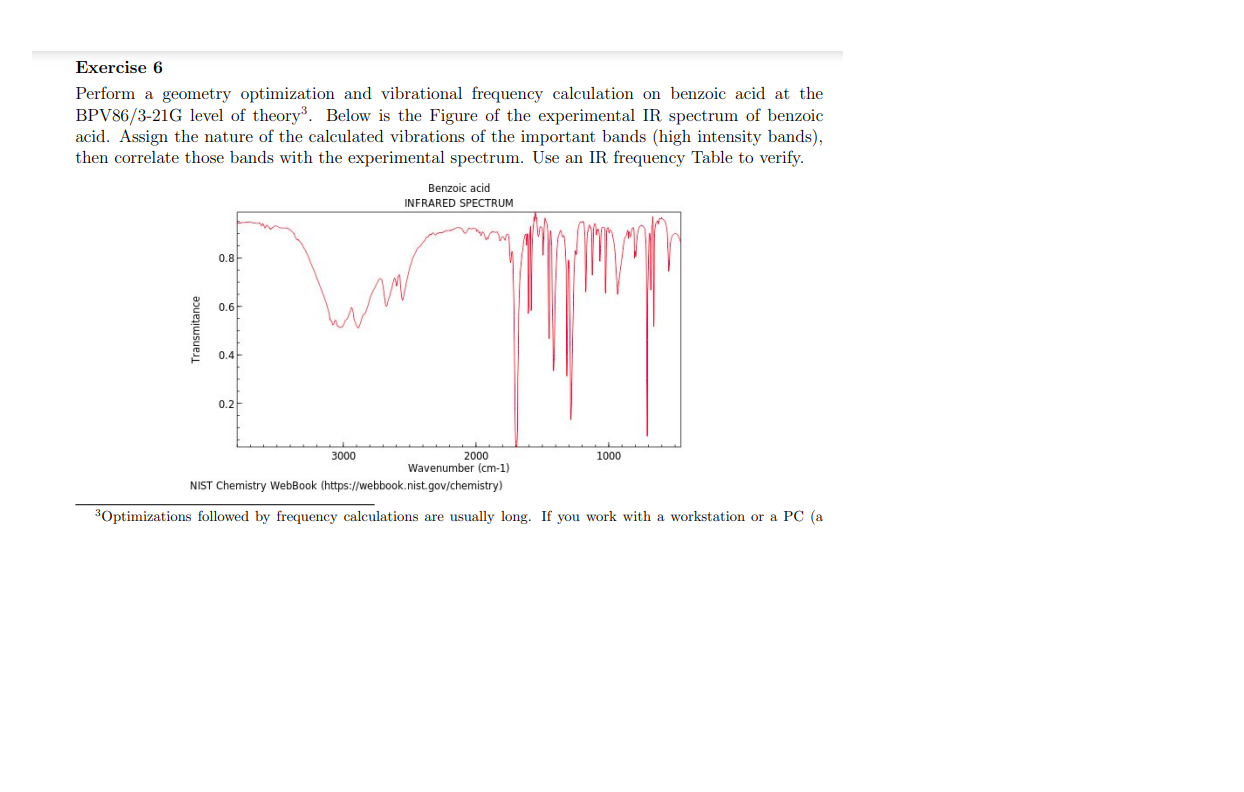 [Solved]: Exercise 6 Perform a geometry optimization and v