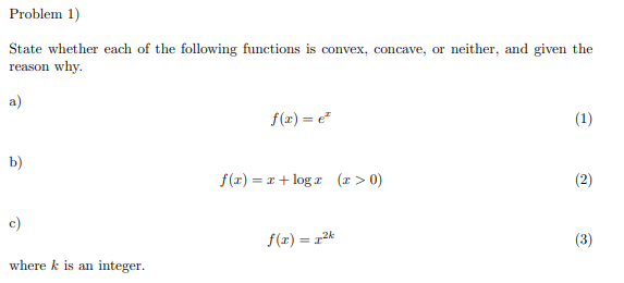 Solved Problem 1) State whether each of the following | Chegg.com