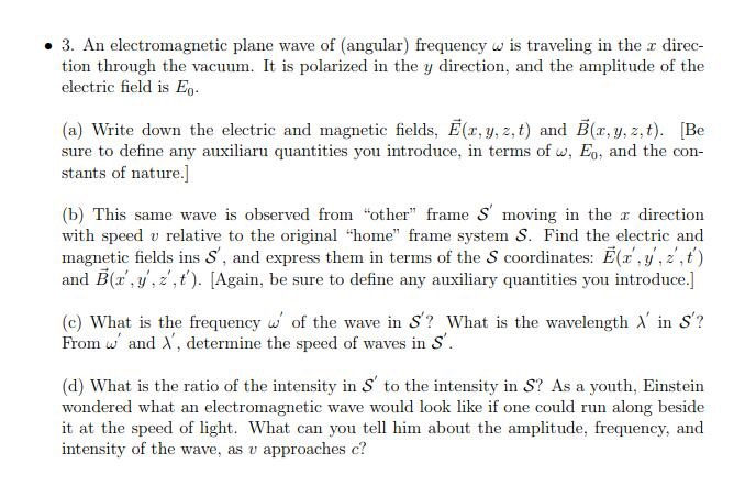 Solved . 3. An electromagnetic plane wave of (angular) | Chegg.com