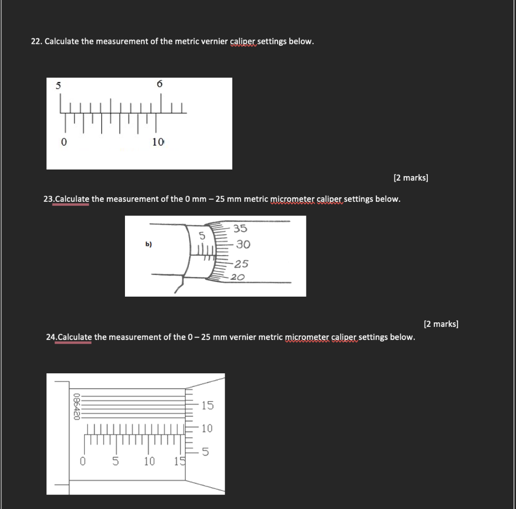 Solved 22. Calculate the measurement of the metric vernier | Chegg.com