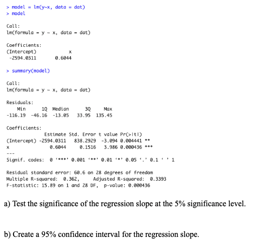 Solved a) Test the significance of the regression slope at | Chegg.com