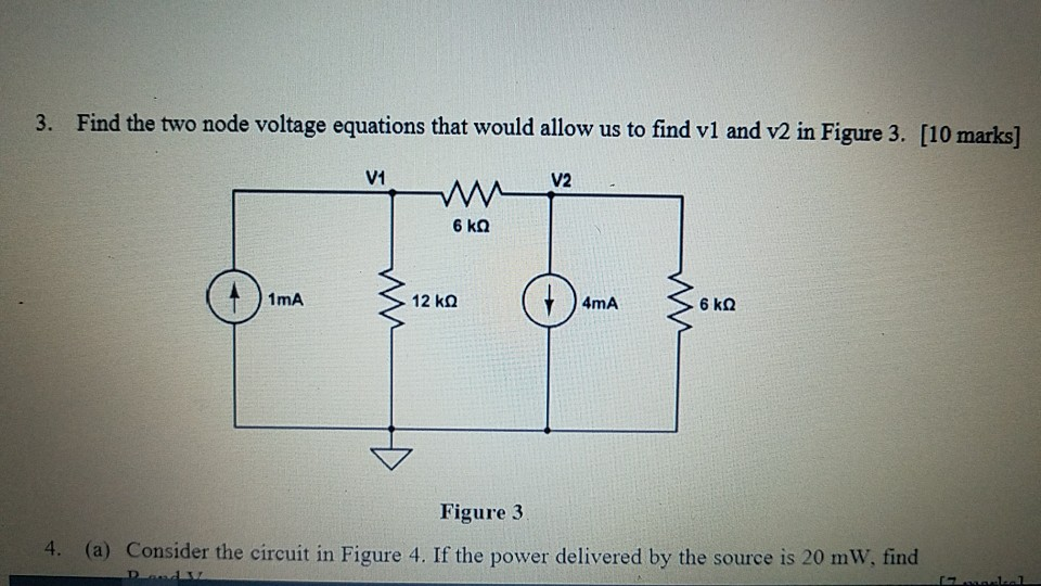 Solved 3. Find the two node voltage equations that would | Chegg.com