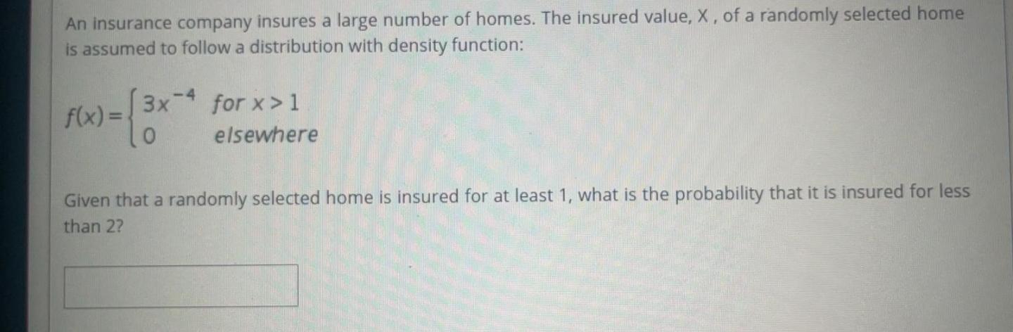 Solved An insurance company insures a large number of homes. | Chegg.com