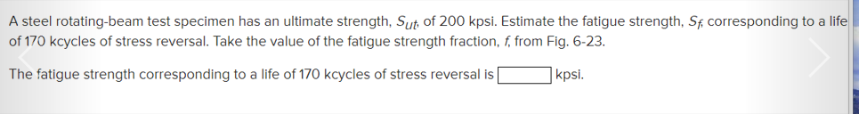 Solved A steel rotating-beam test specimen has an ultimate | Chegg.com
