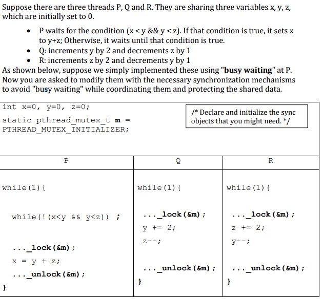 Solved Suppose there are three threads P,Q and R. They are | Chegg.com