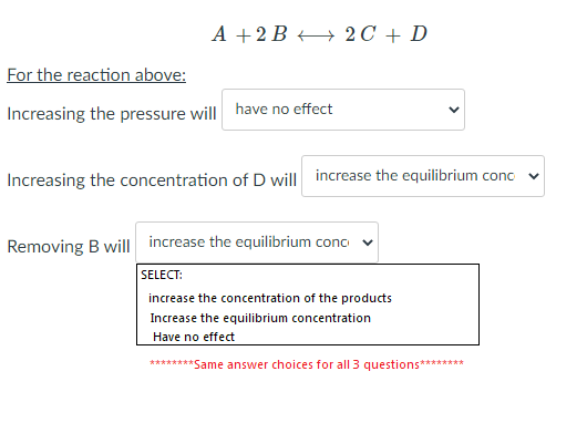 Solved A +2 B + 2C + D For the reaction above: Increasing | Chegg.com