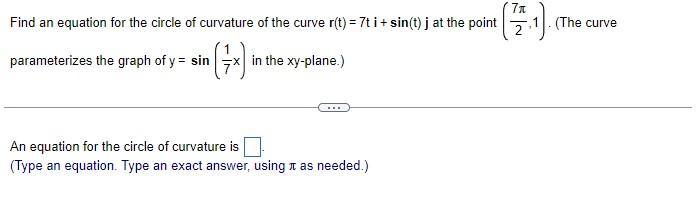 Solved Find an equation for the circle of curvature of the | Chegg.com