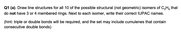 Solved Q1 (a). Draw line structures for all 10 of the | Chegg.com