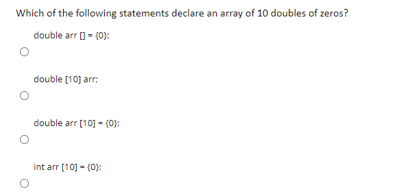 Solved Which of the following statements declare an array of | Chegg.com