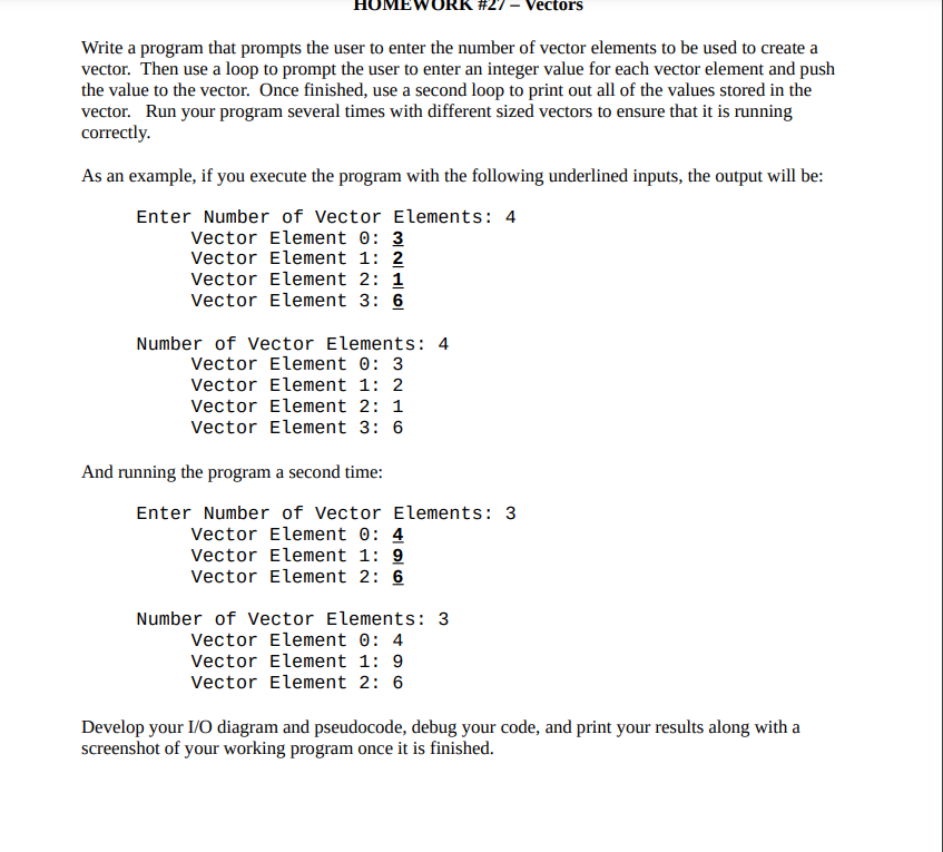 Solved HOMEWORK #2 Vectors Write a program that prompts the | Chegg.com