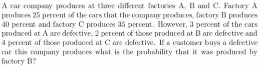 Solved A car company produces at three different factories | Chegg.com
