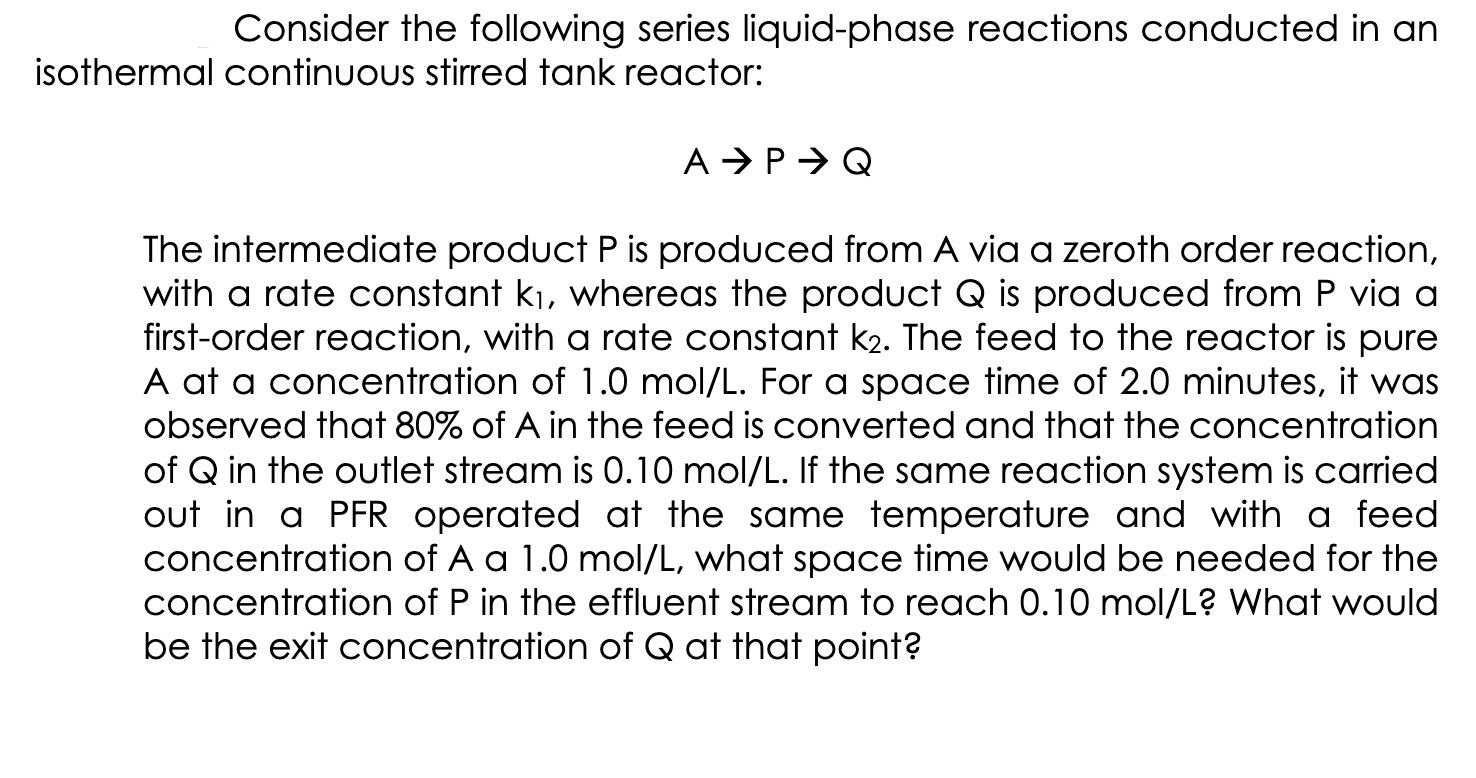 Solved Consider the following series liquid-phase reactions | Chegg.com