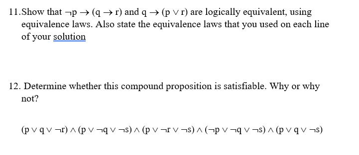 Solved Show that notp→(q→r) ﻿and q→(pvvr) ﻿are logically | Chegg.com