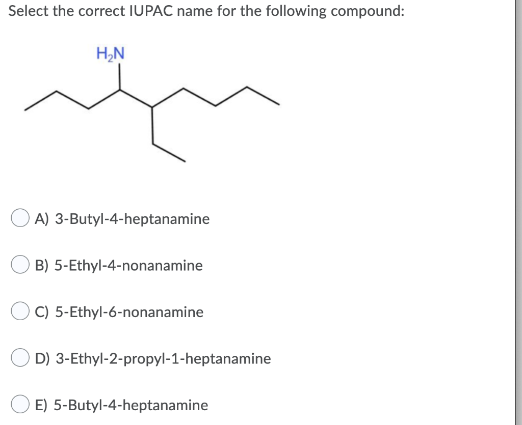 Solved Select the correct IUPAC name for the following | Chegg.com