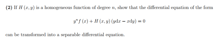 Solved (2) If H (x,y) is a homogeneous function of degree n, | Chegg.com