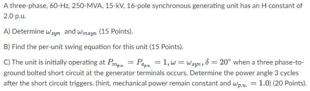 Solved A three-phase, 60−Hz,250−MVA,15−kV,16-pole | Chegg.com