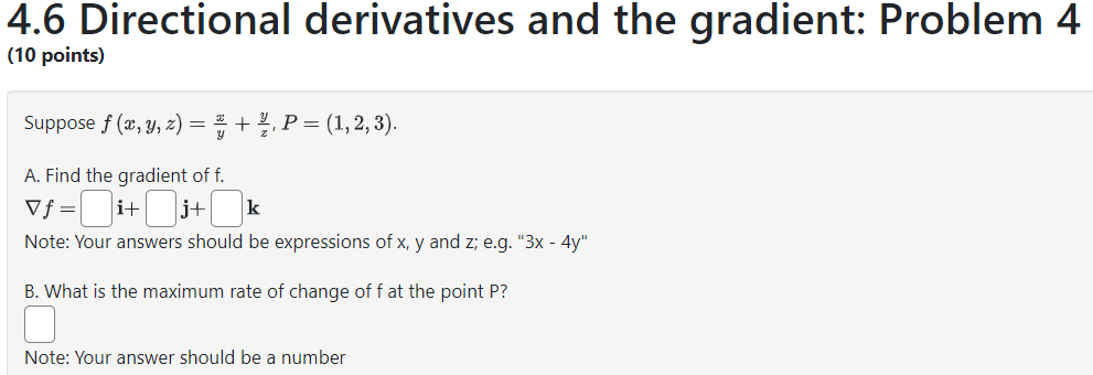 Solved 4.6 ﻿Directional derivatives and the gradient: | Chegg.com