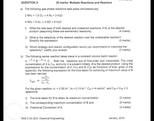 Solved QUESTION 2: 20 marks: Multiple Reactions and Reactors | Chegg.com
