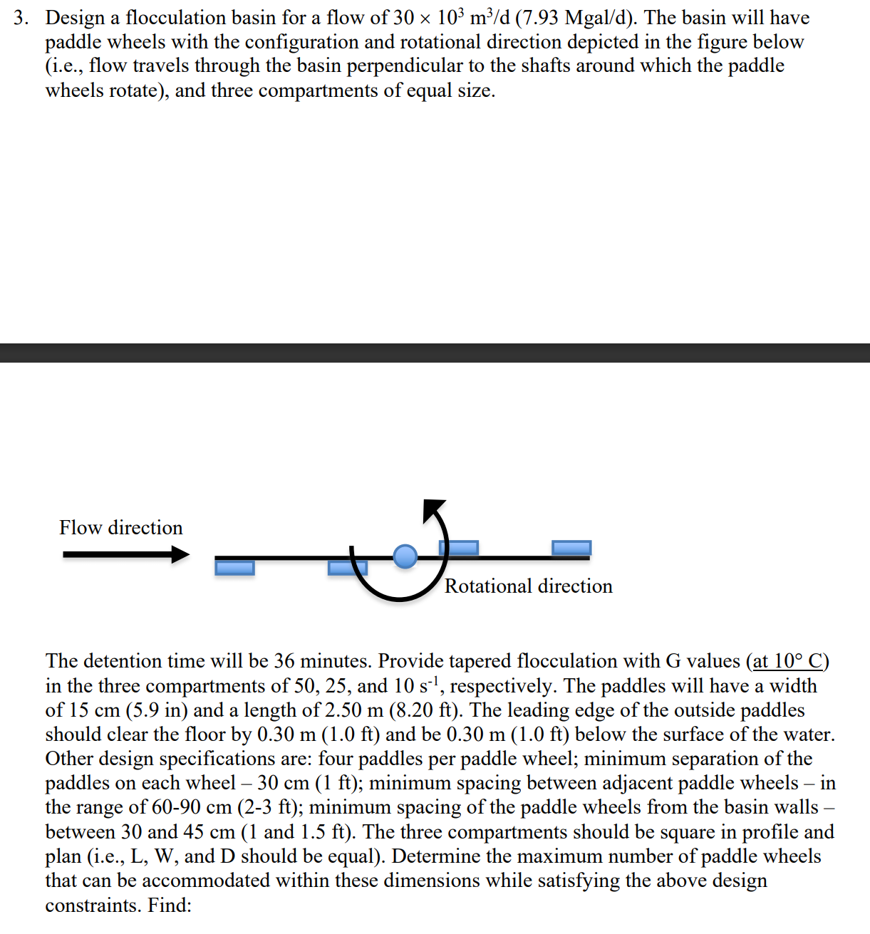 3. Design a flocculation basin for a flow of 30 x 103 | Chegg.com
