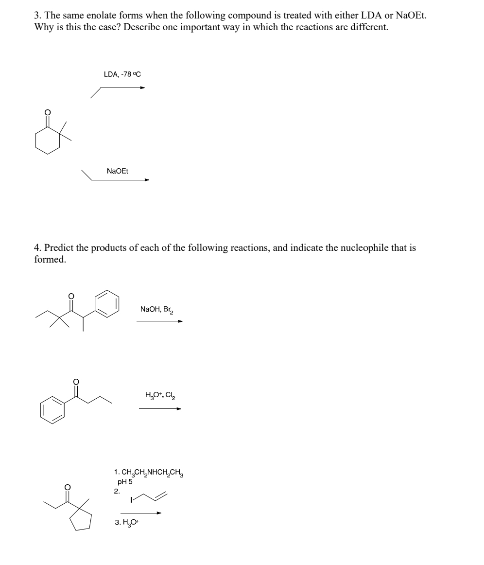 Solved 3. The same enolate forms when the following compound | Chegg.com